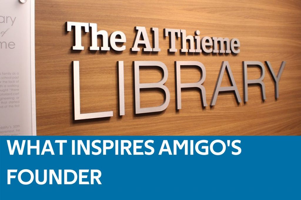 What Inspires Amigo's Founder Al Thieme - Amigo Mobility